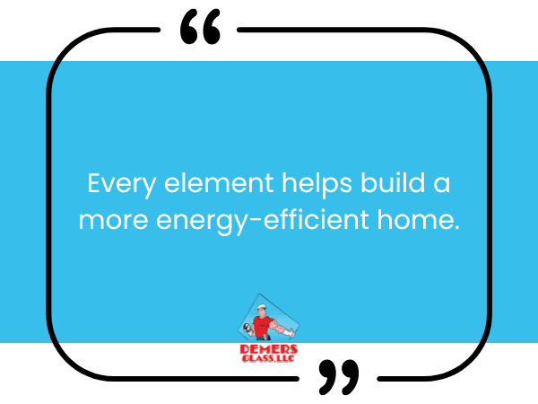 Best Energy-Efficient Windows for Your Home | Demers Glass